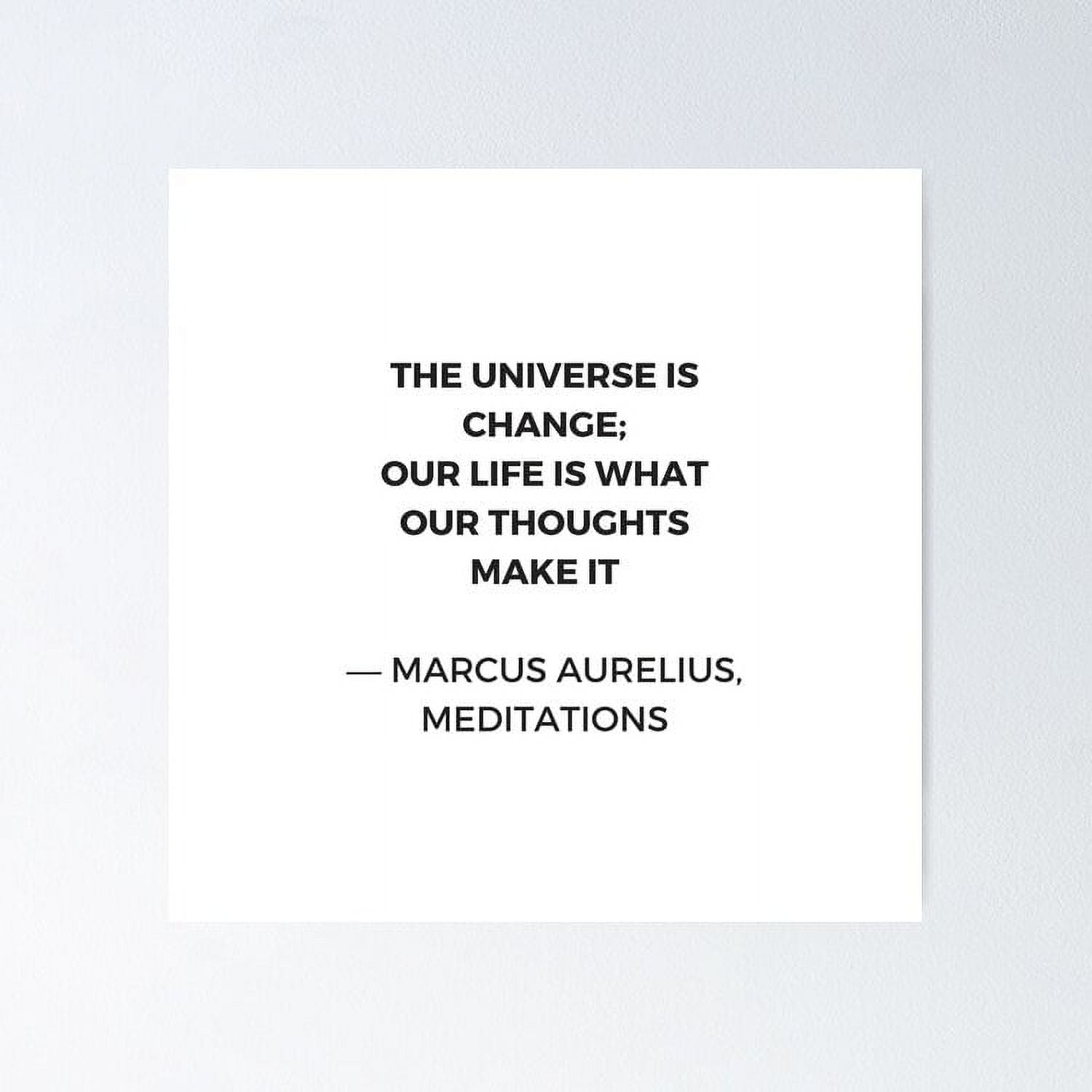Stoic Inspiration Quotes - Marcus Aurelius Meditations - The universe ...