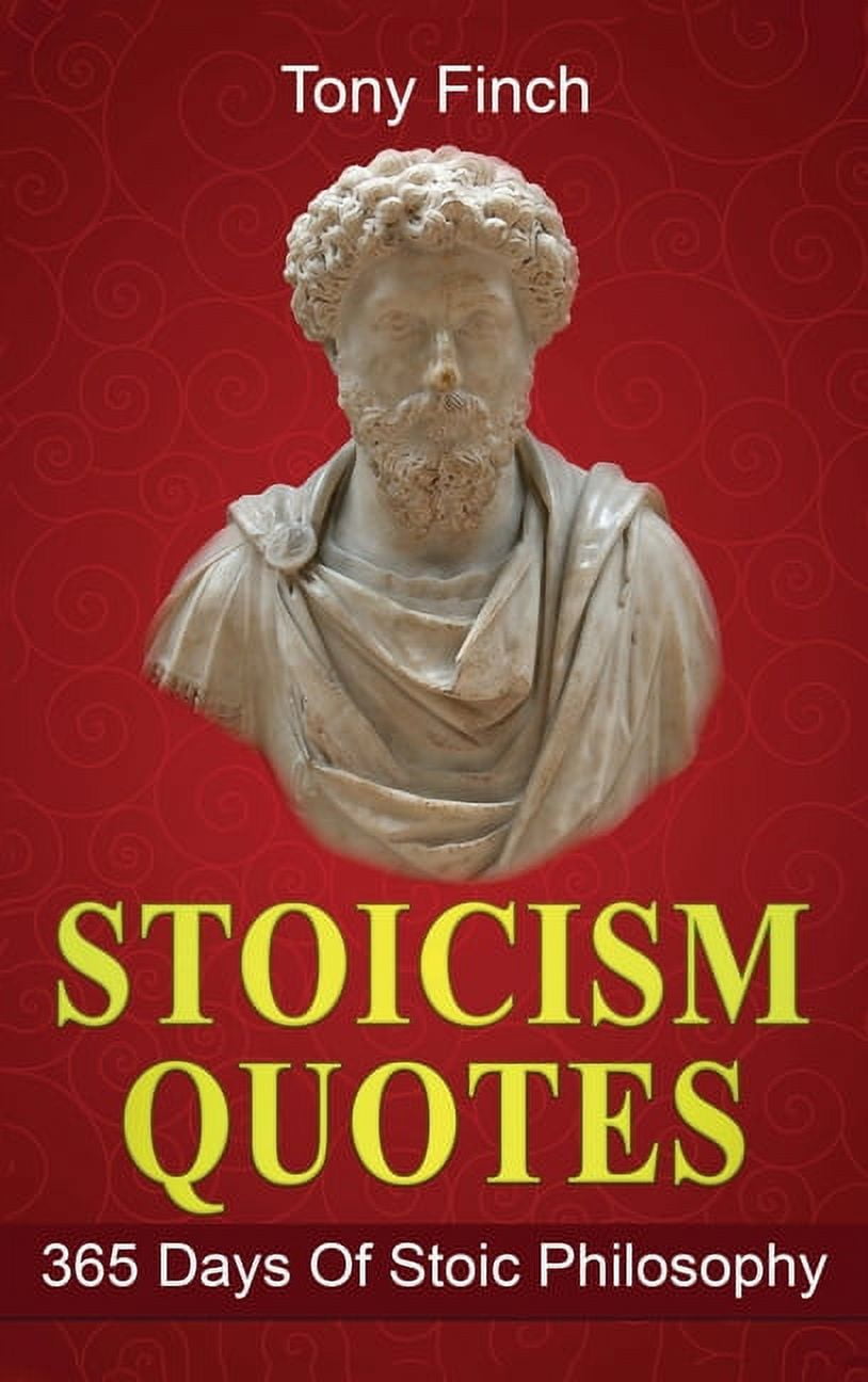 Stoicism Quotes: 365 Days of Stoic Philosophy, (Hardcover) - Walmart.com