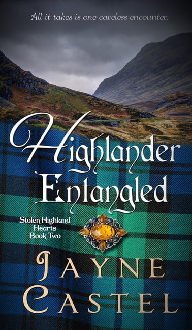 Stolen Highland Hearts Highlander Entangled: A Medieval Scottish ...