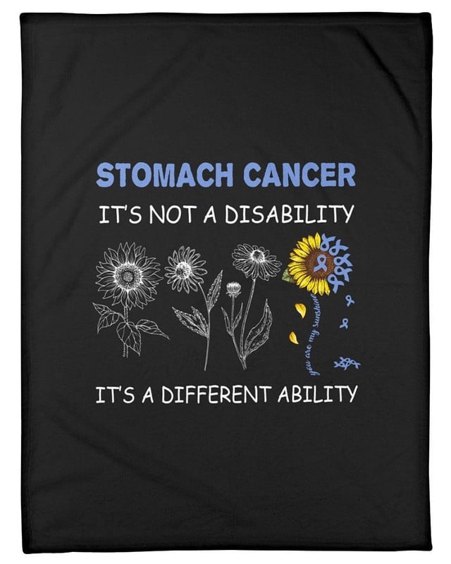 Stomach Cancer It's Not A Disability It's A Different Ability Fleece ...