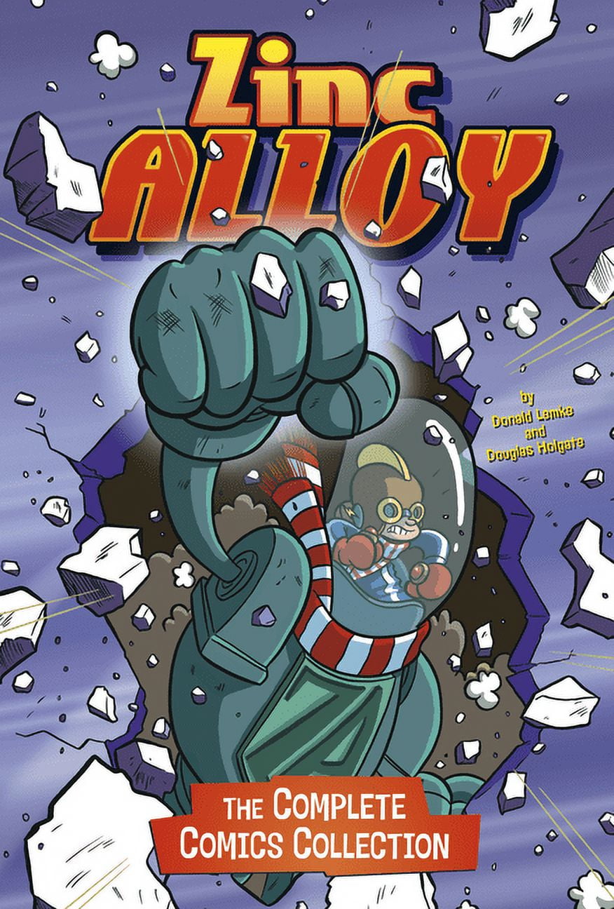 Stone Arch Graphic Novels: Zinc Alloy : The Complete Comics Collection ...