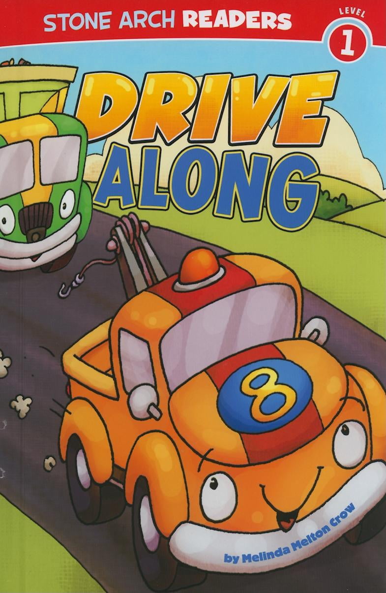 Stone Arch Readers - Level 1 (Library): Drive Along (Hardcover ...