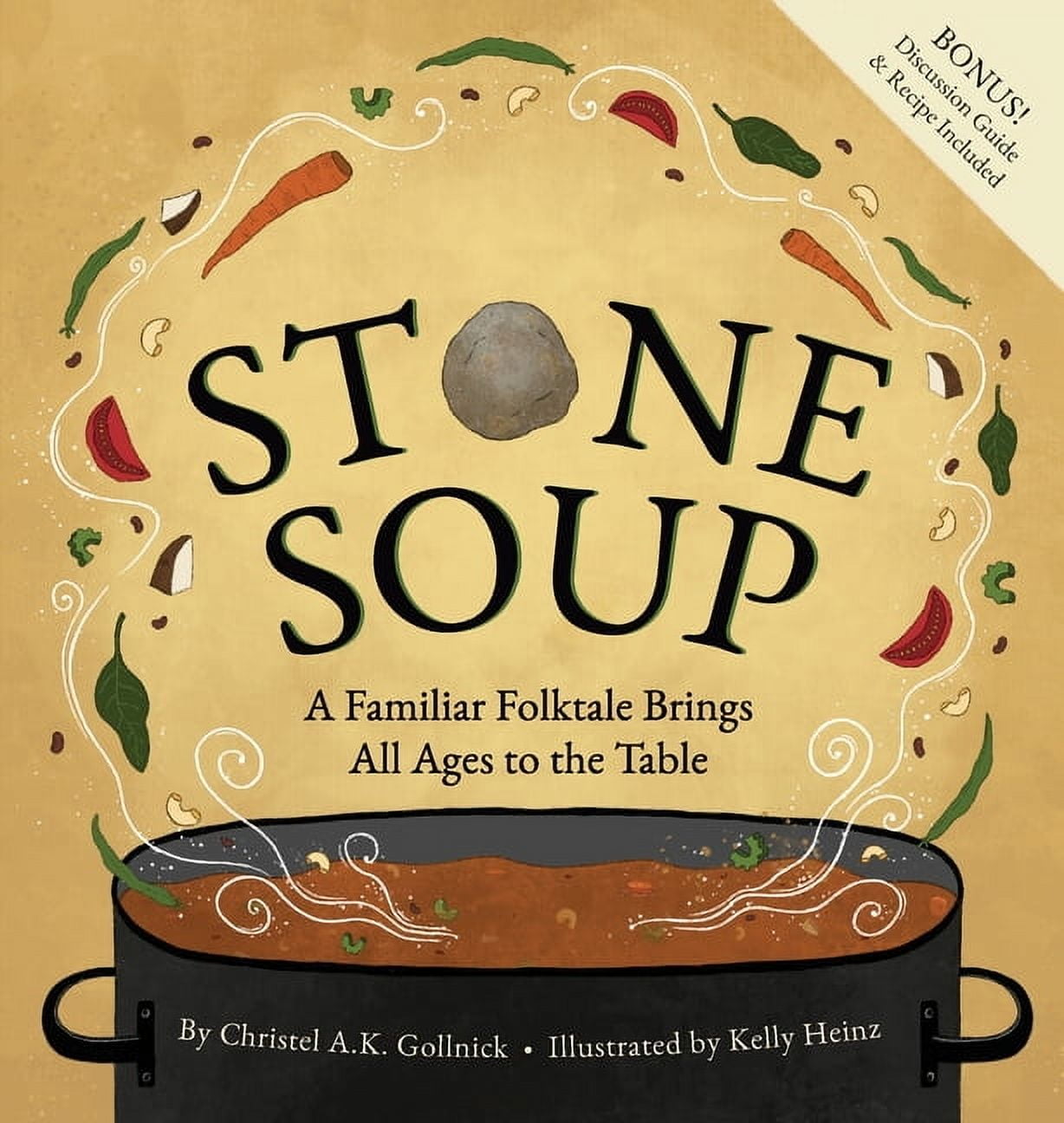 Stone Soup: A Familiar Folktale Brings All Ages to the Table ...