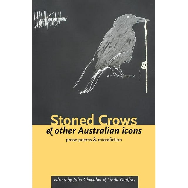 Stoned Crows & Other Australian Icons (Paperback) - Walmart.com
