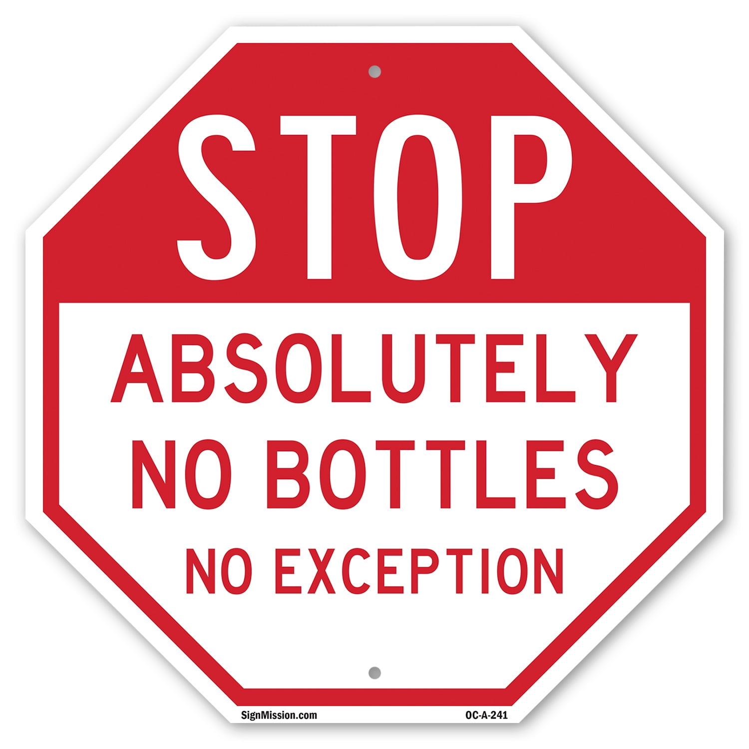 Stop Absolutely No Bottles No Exception 18 inch X 18 inch Octagon ...