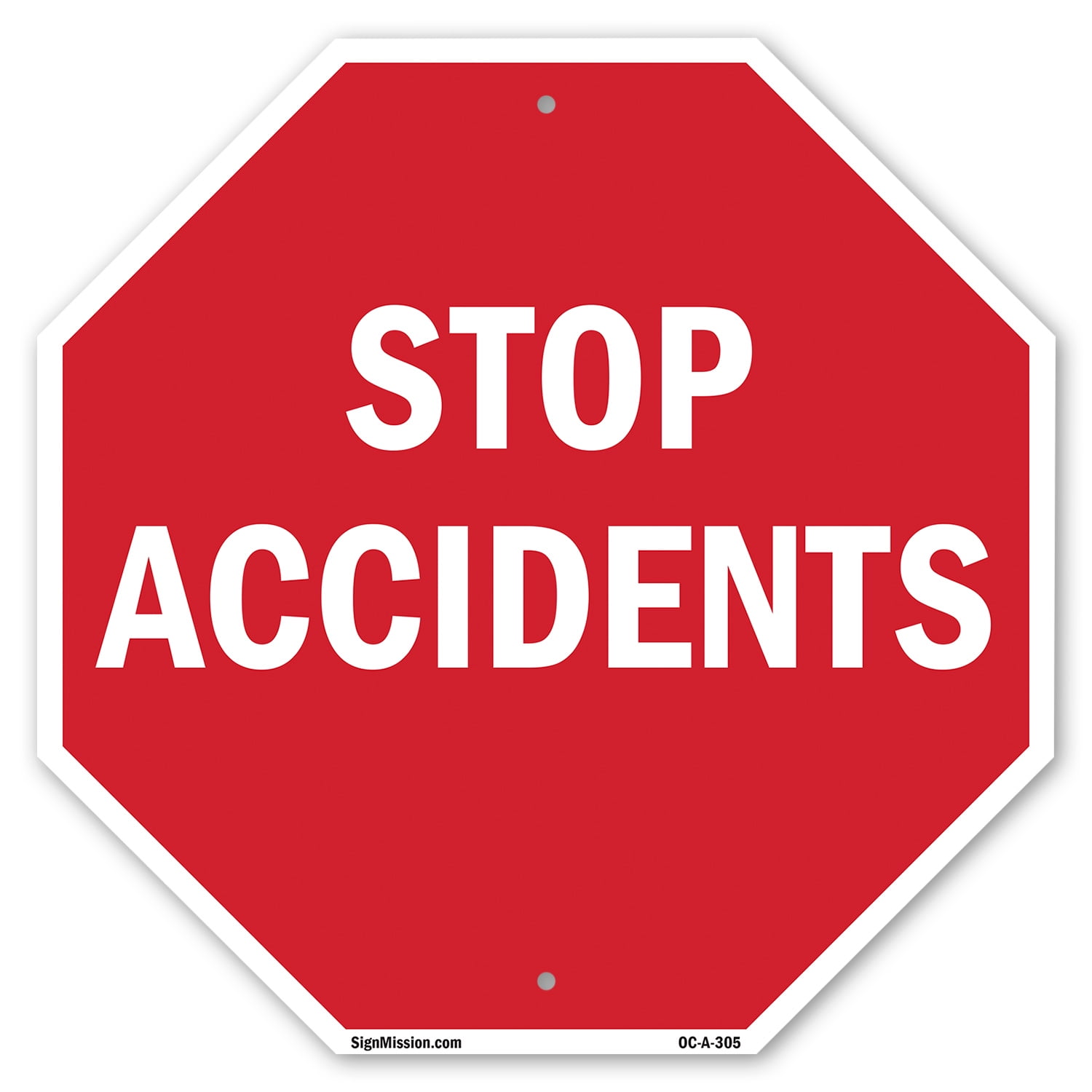 Stop Accidents 10 inch X 10 inch Octagon Plastic Sign Weather Resistant ...