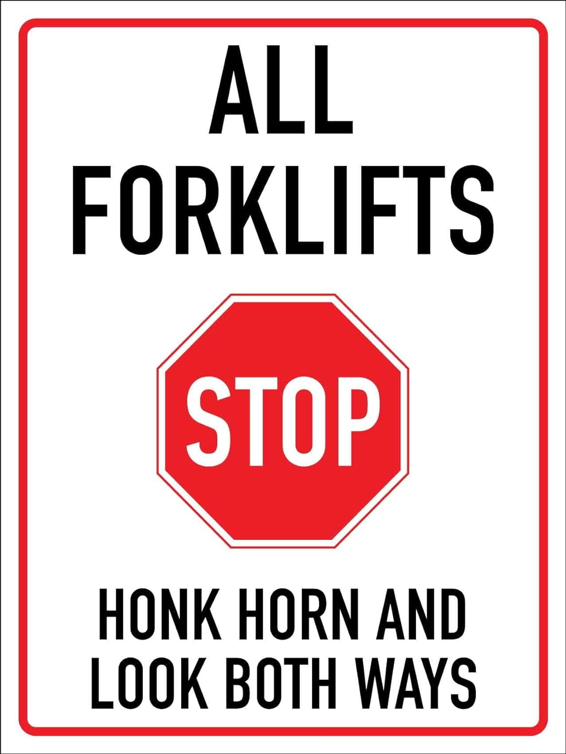 Stop All Forklifts Honk Horn and Look Both Ways Sign Metal Tin Sign ...