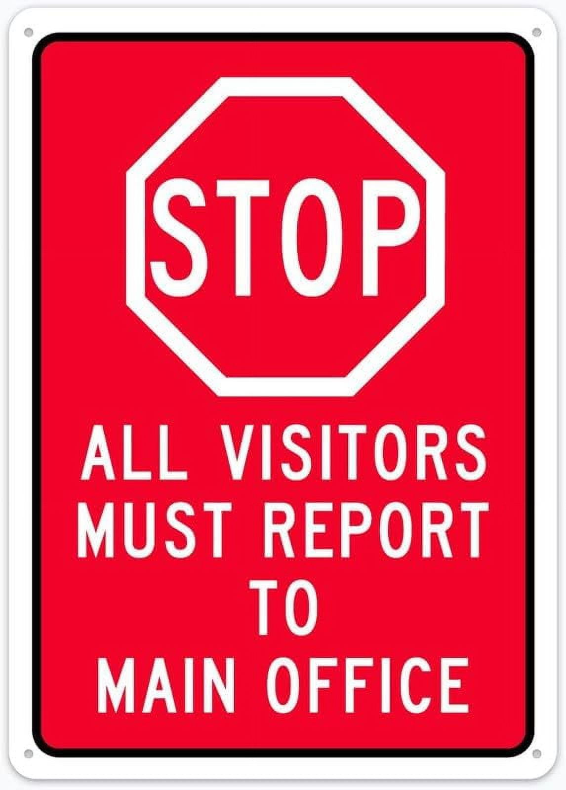 Stop All Visitors Must Report To Main Office Sign Rustic Metal Tin Sign ...
