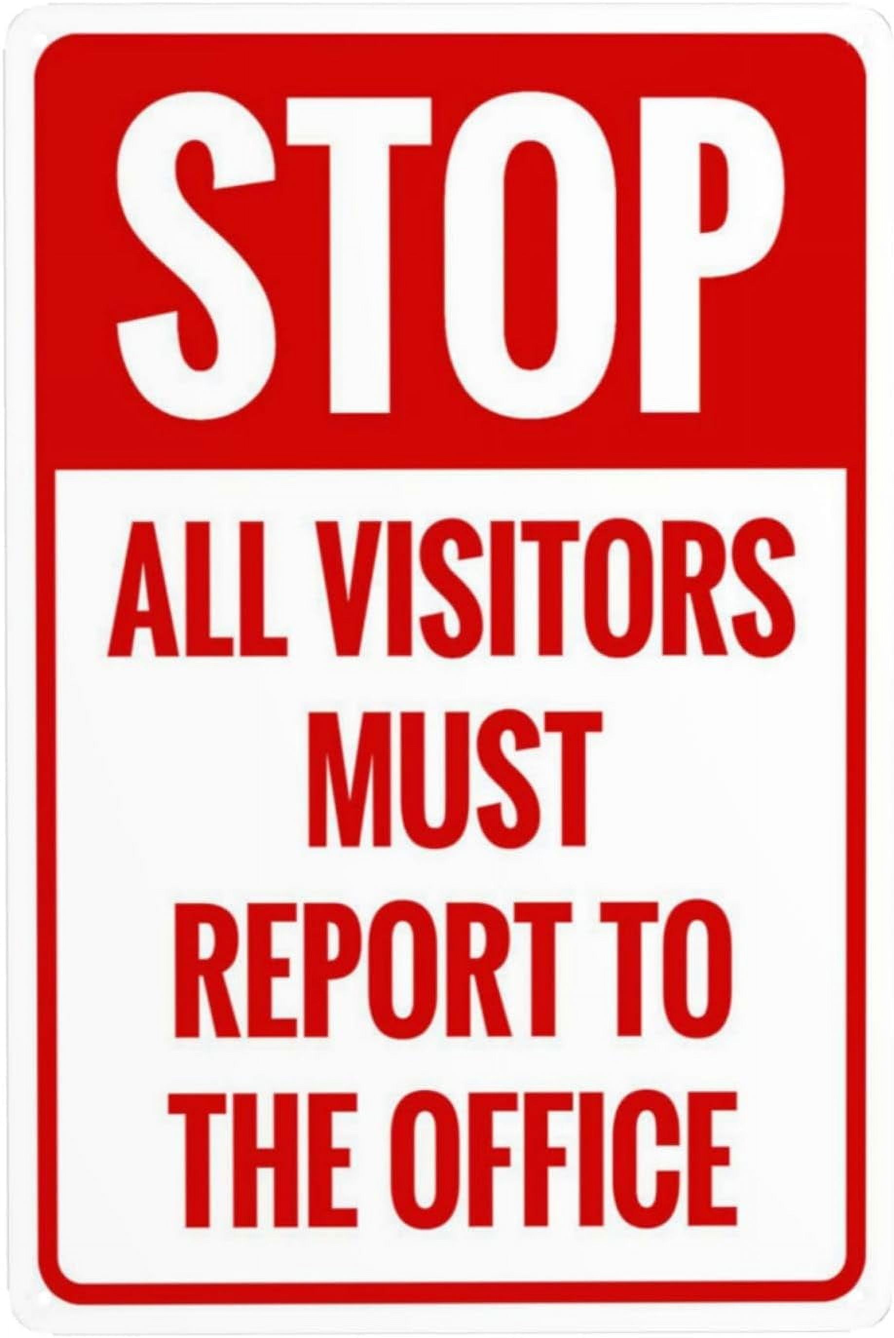 Stop All Visitors Must Report To The Office Sign Business Security ...