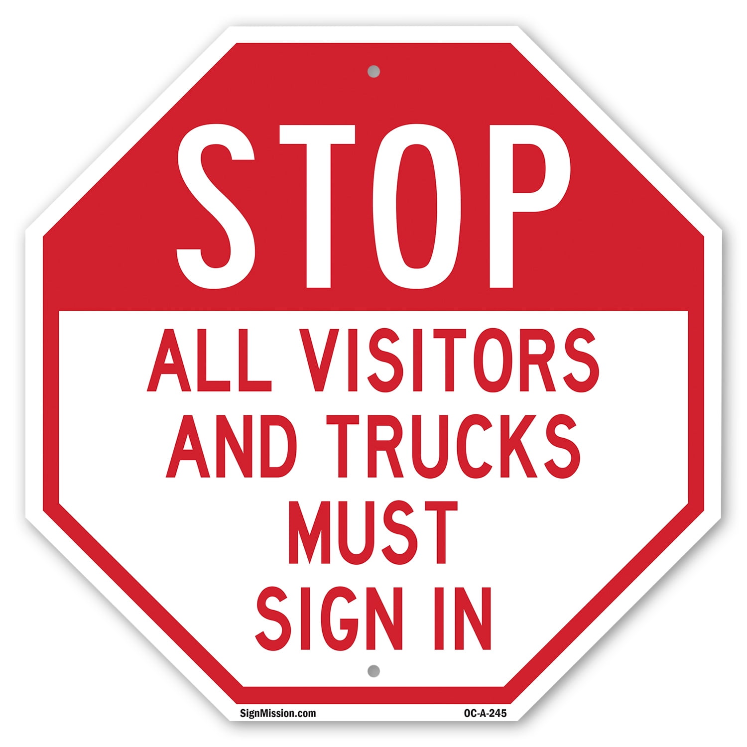 Stop All Visitors and Trucks Must Sign In 10 inch X 10 inch Octagon ...