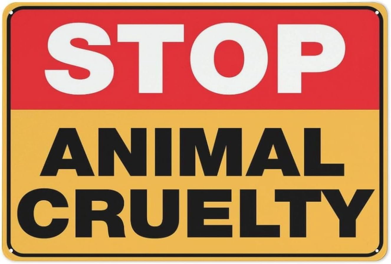 Stop Animal Cruelty Sign – 8x12 Inch RustFree Aluminum,Reflective ...
