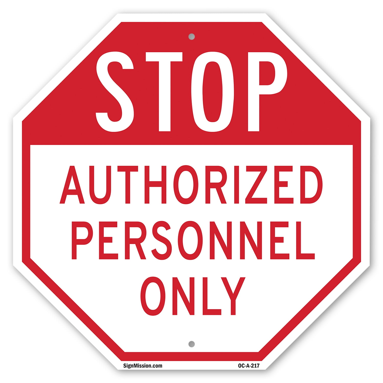 Stop Authorized Personnel Only 18 inch X 18 inch Octagon Plastic Sign ...