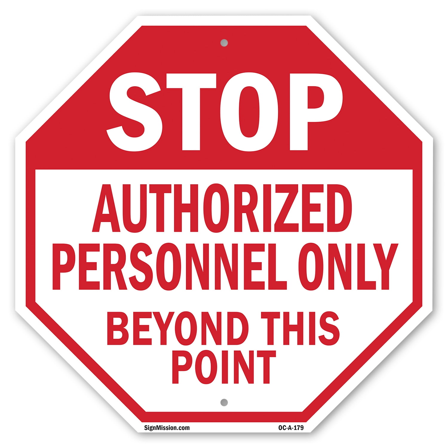 Stop Authorized Personnel Only Beyond This Point 10 inch X 10 inch ...