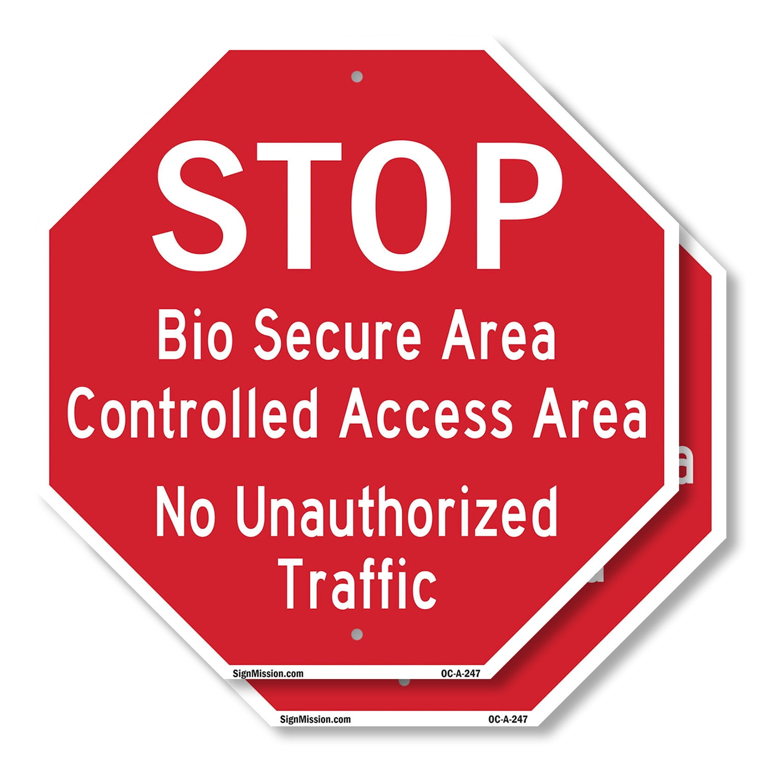 Stop Bio Secure Area Controlled Access Area No Unauthorized Traffic (2 ...