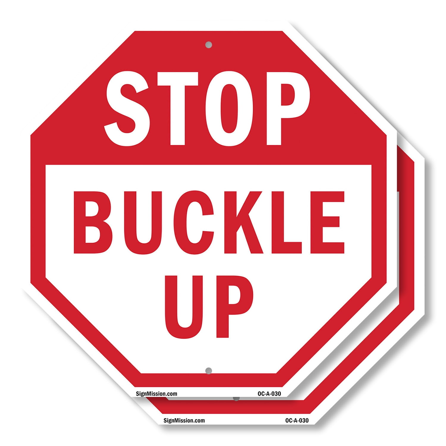 Stop Buckle Up (2 Pack) 18 inch X 18 inch Octagon Plastic Sign Weather ...
