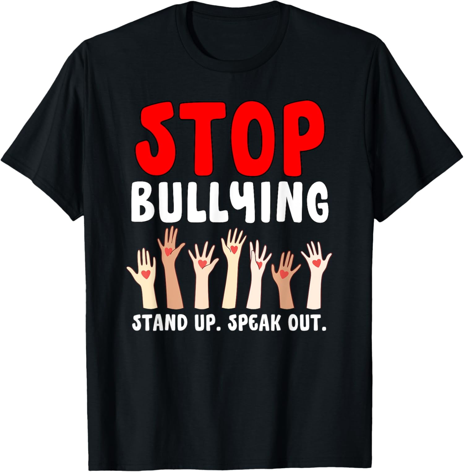 Stop Bullying Stand Up Speak Out Cool Matching Anti-Bullying T-Shirt ...