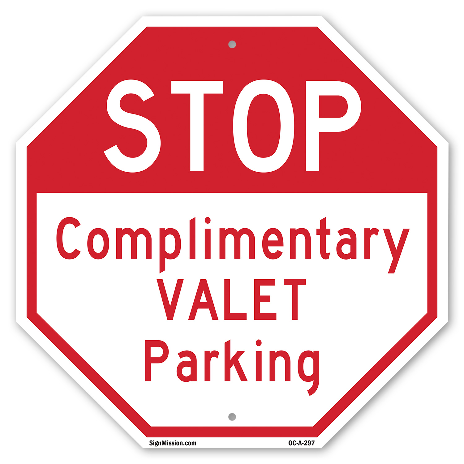 Stop Complimentary Valet Parking 6 inch X 6 inch Octagon Plastic Sign ...