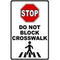 Stop Do Not Block Crosswalk Sign - Walmart.com