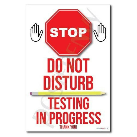 Stop - Do Not Disturb - Testing in Progress - NEW Classroom Poster ...