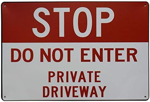 Stop Do Not Enter Private Driveway Sign Drive Road Residence Signs No ...