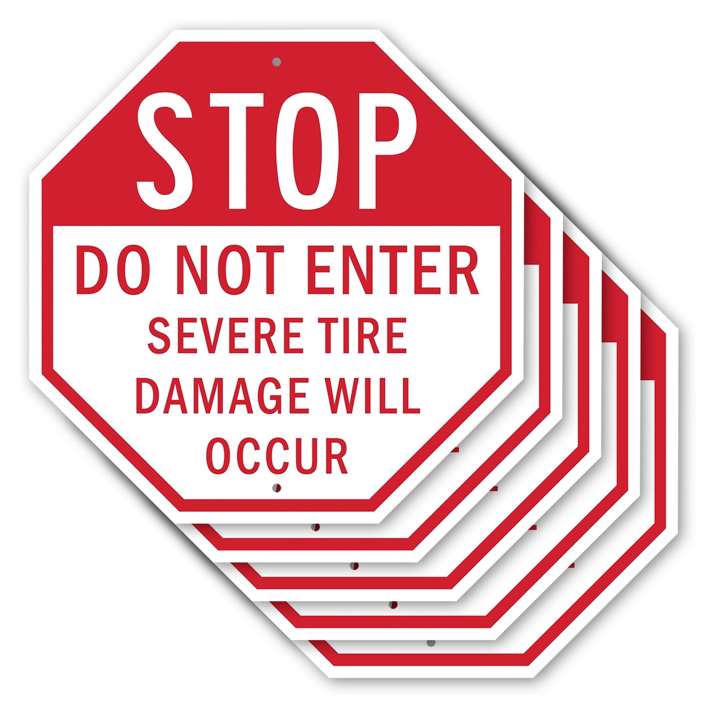 Stop Do Not Enter Severe Tire Dam Octagon Sign Weather Resistant Made ...