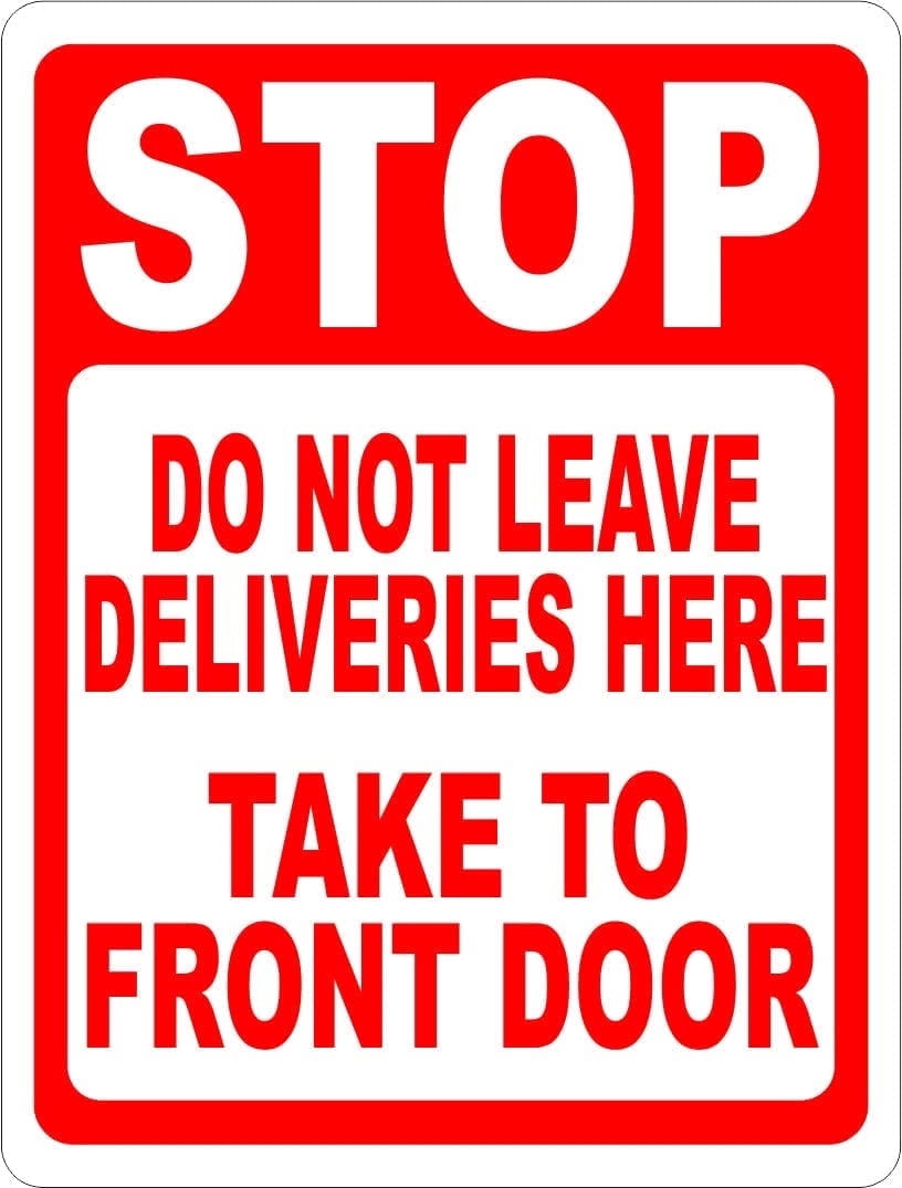 Muchenggift Metal Sign 8x12 Inches Do Not Leave Deliveries Here Take to ...