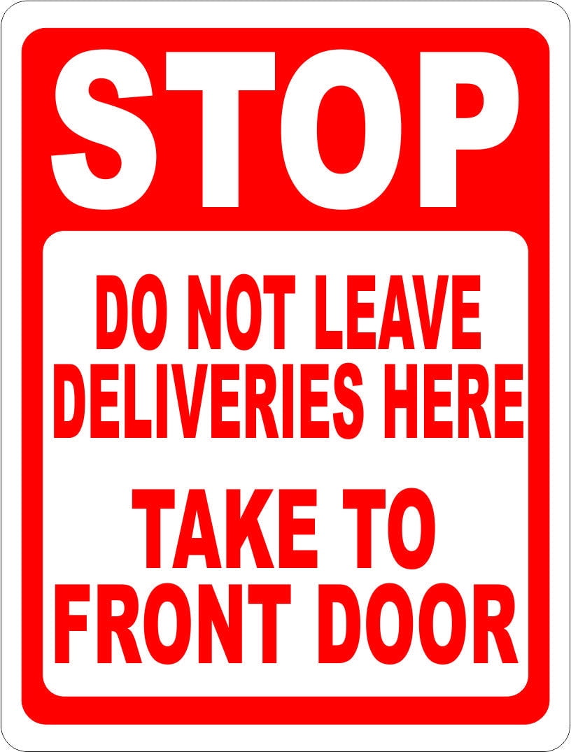 SalaGraphics Stop Delivery Sign, Leave Packages at Front Door, Aluminum ...