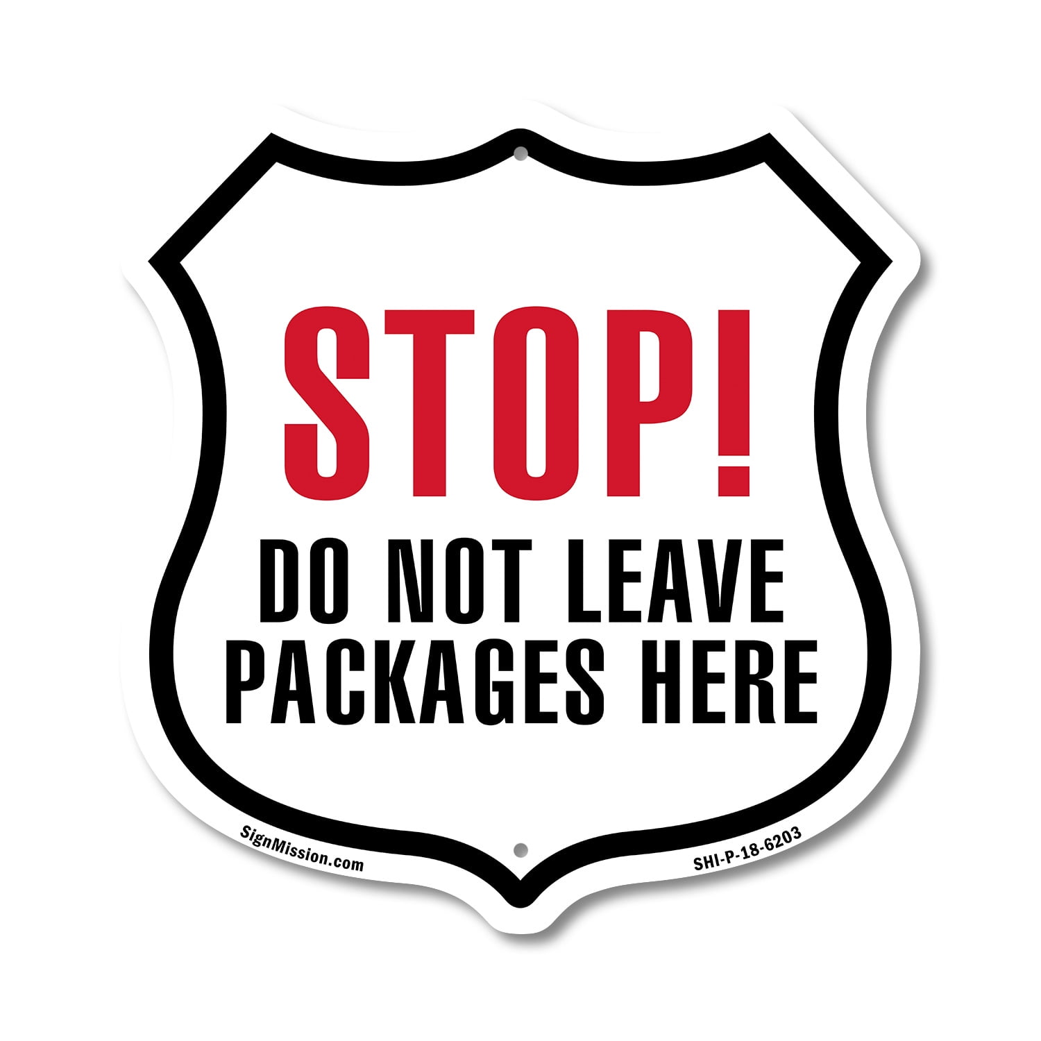 Stop Do Not Leave Packages Here 12 inch X 12 inch Shield Shaped ...