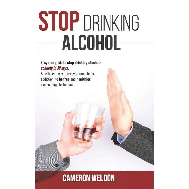 Stop Drinking Alcohol