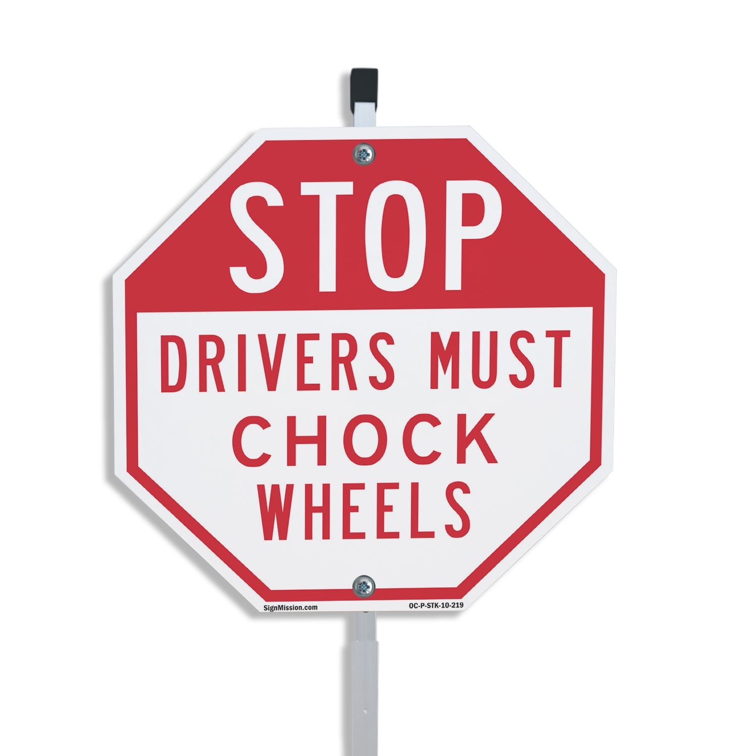Stop Drivers Must Chock Wheels 10 inch X 10 inch Octagon Rust Free ...