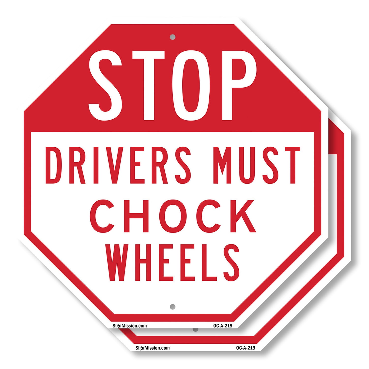 Stop Drivers Must Chock Wheels (2 Pack) 6 inch X 6 inch Octagon Plastic ...