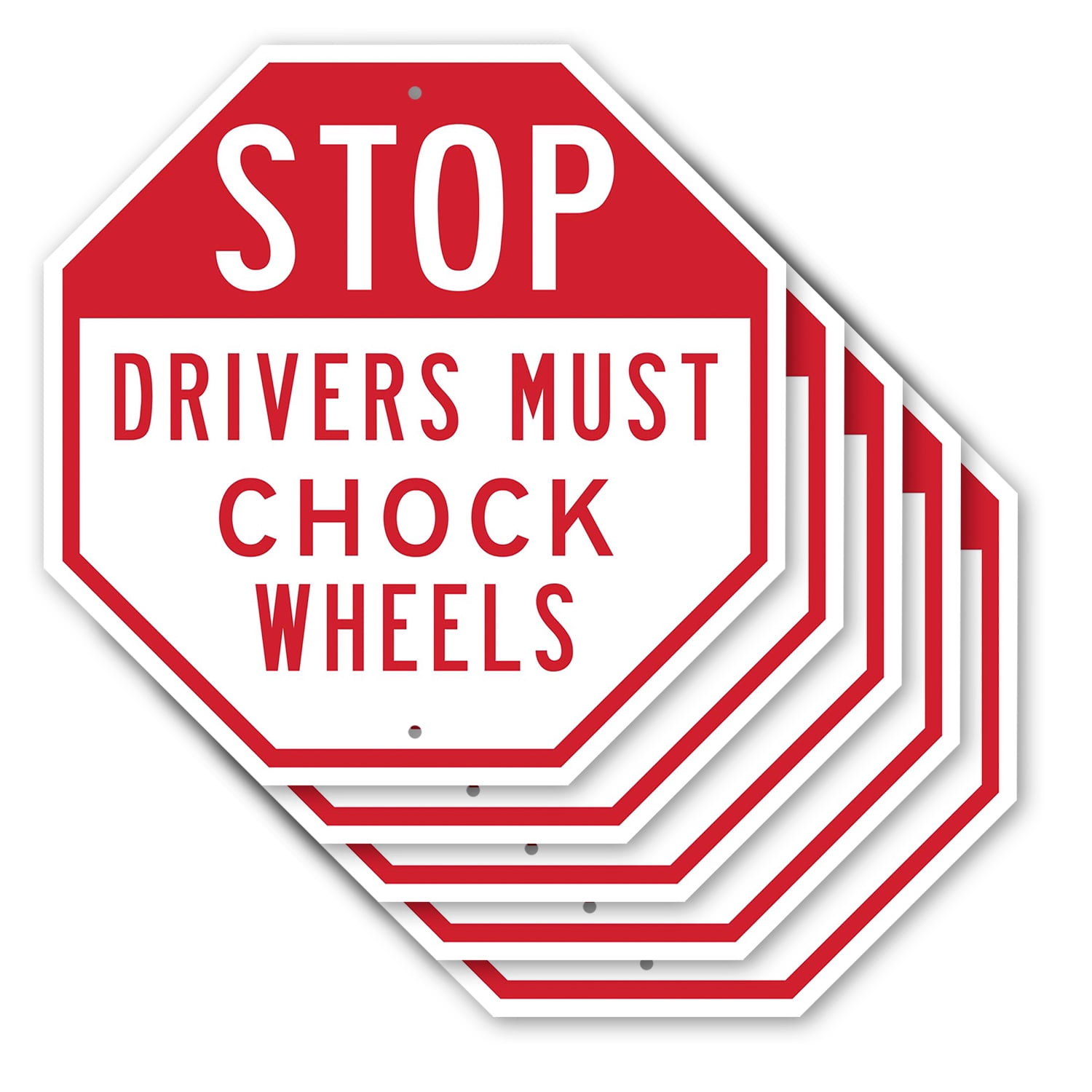 Stop Drivers Must Chock Wheels (5 Pack) 10 inch X 10 inch Octagon Rust ...