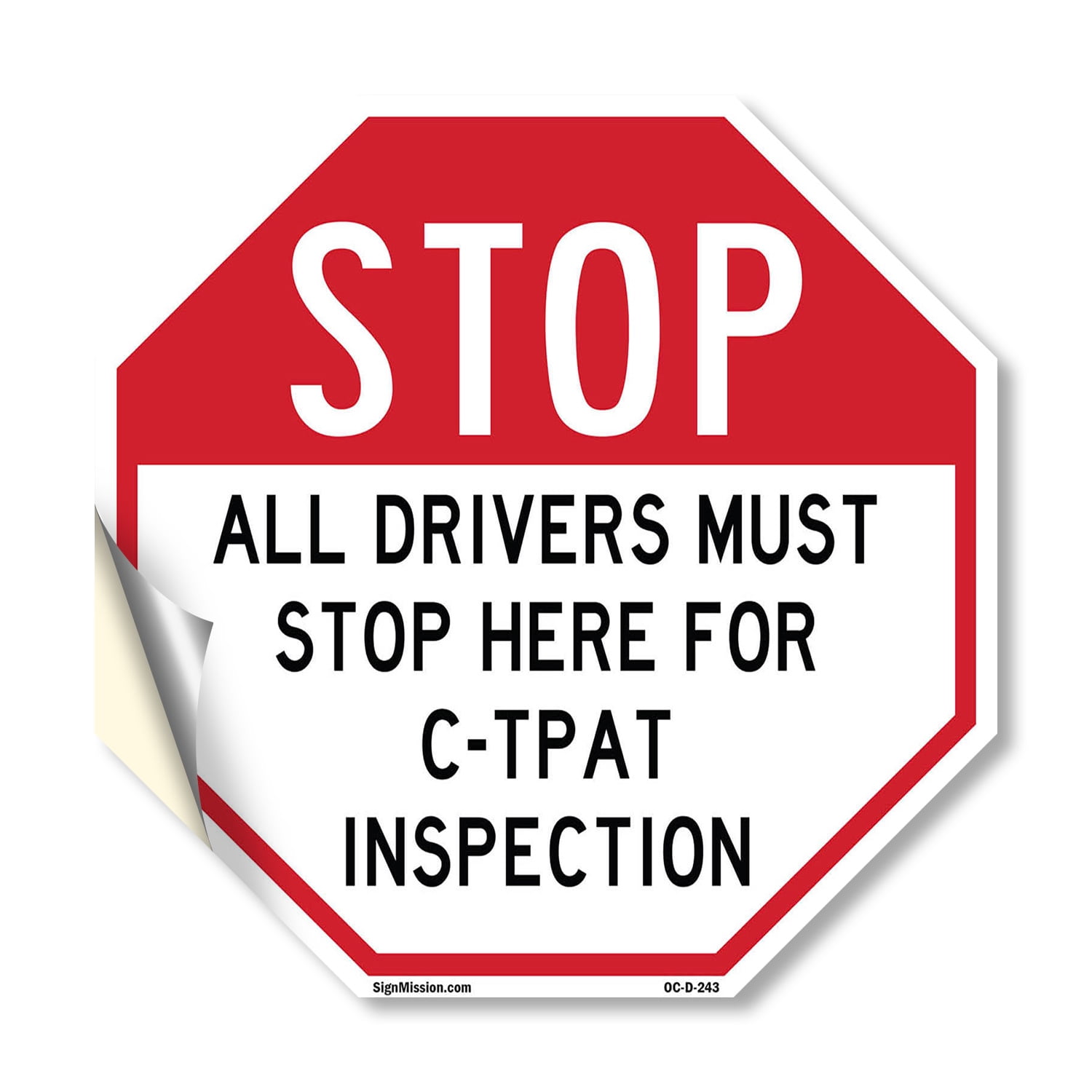 Stop All Drivers Must Stop Here For С-трат Inspection 10 inch X 10 inch ...