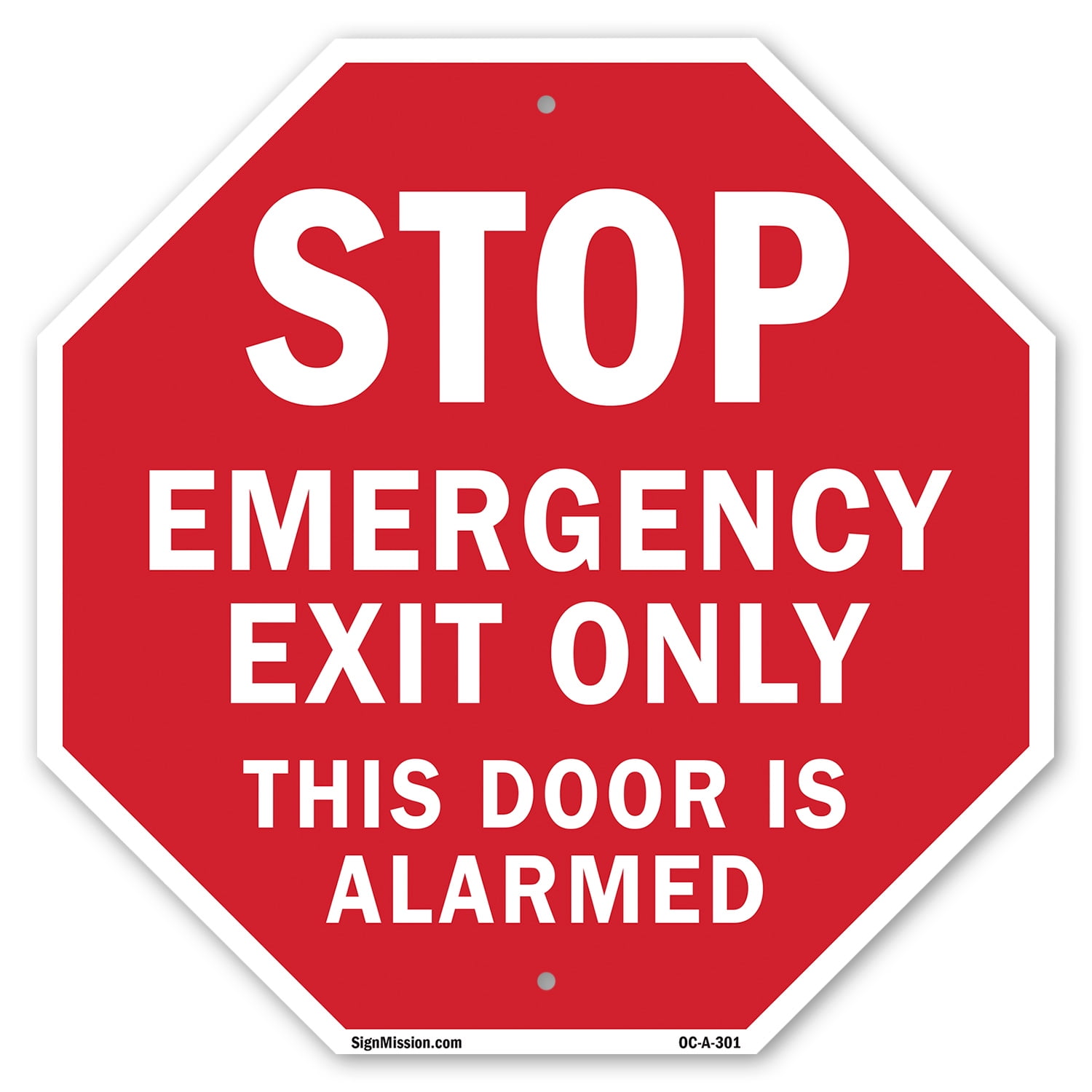 Stop Emergency Exit Only This Door Is Alarmed 18 inch X 18 inch Octagon ...