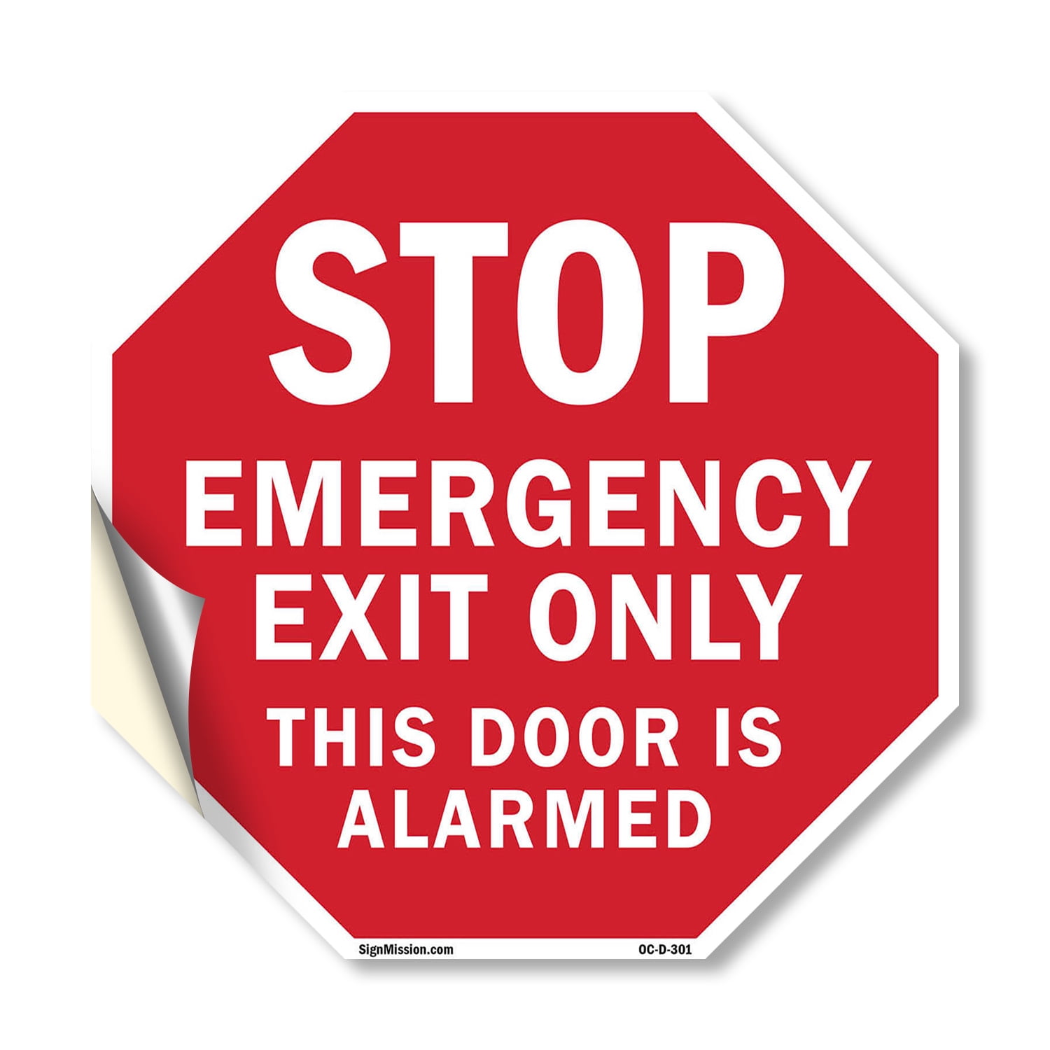 Stop Emergency Exit Only This Door Is Alarmed 18 inch X 18 inch Octagon ...