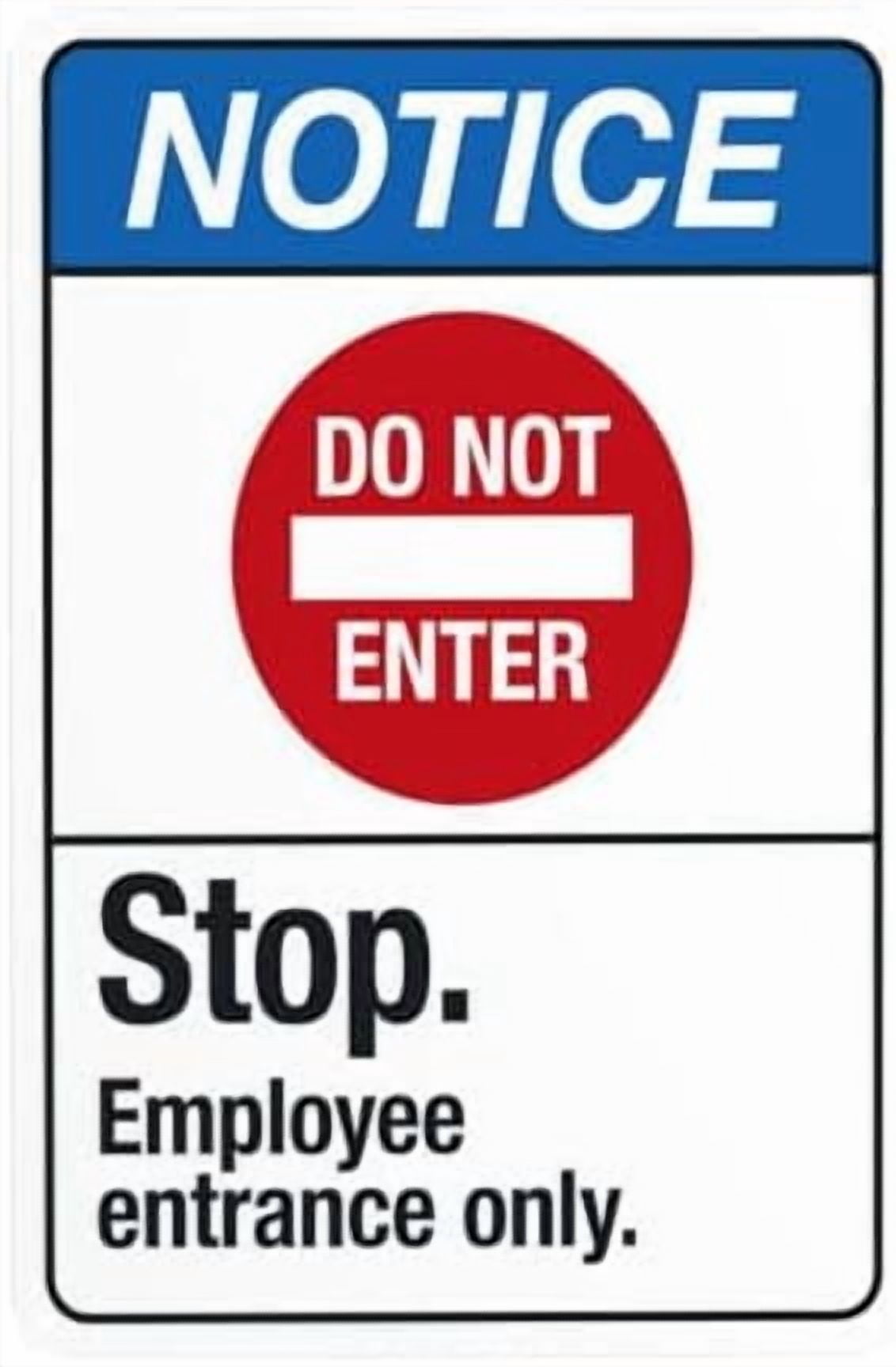 Stop Employee Entrance Only Warning Signs, Do Not Enter Metal Signs for ...