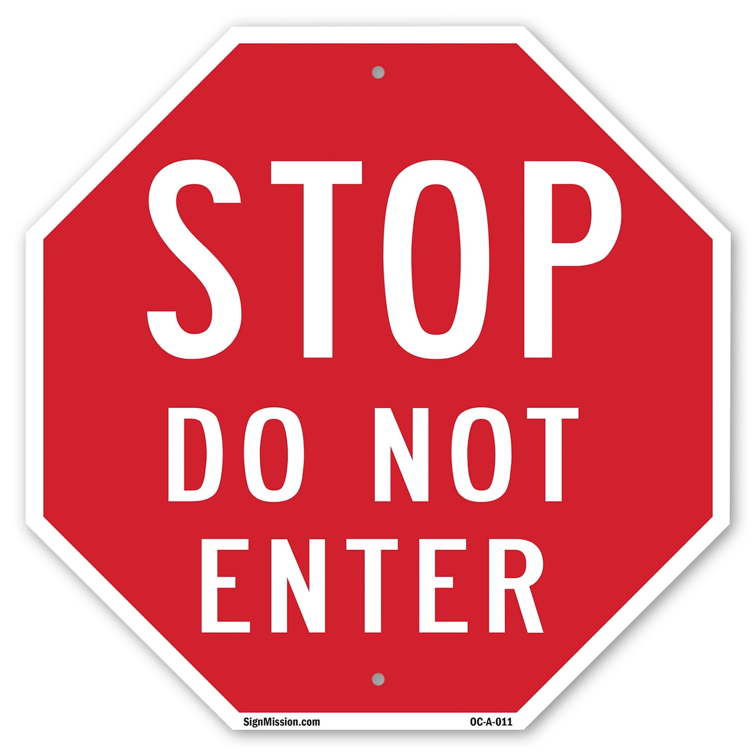 Stop Do Not Enter 18 inch X 18 inch Octagon Plastic Sign Weather ...