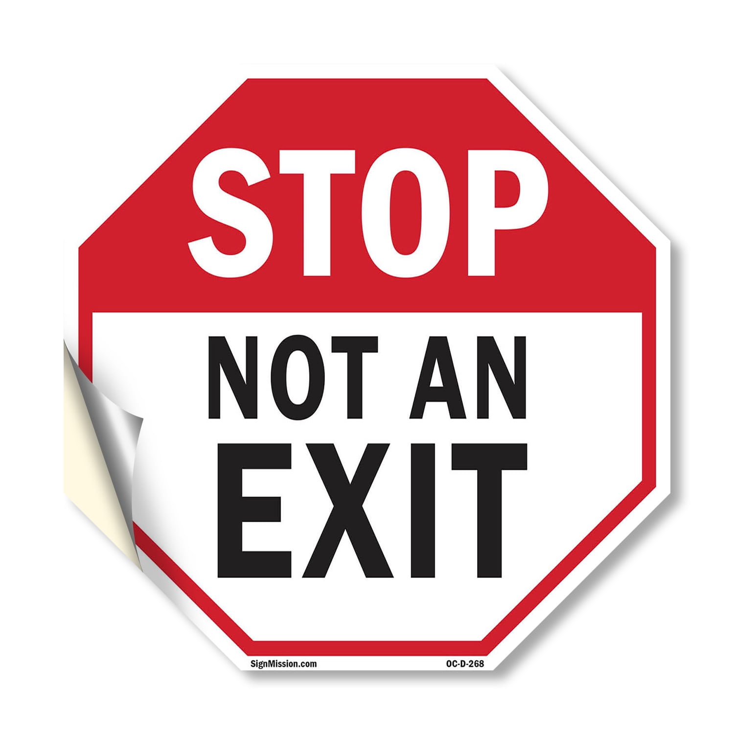 Stop Not an Exit 10 inch X 10 inch Octagon Vinyl Label Decal Sticker ...