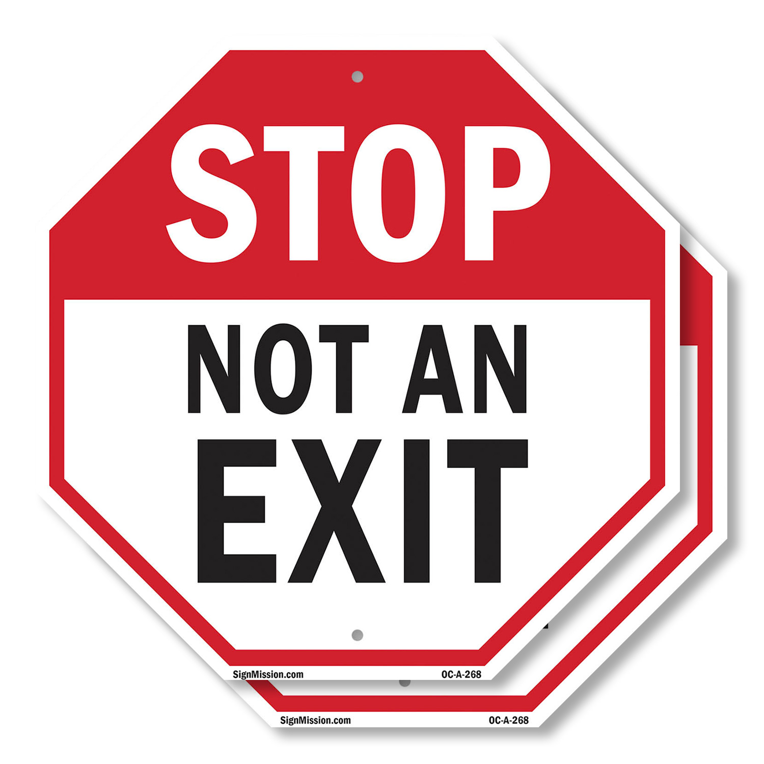 Stop Not an Exit (2 Pack) 6 inch X 6 inch Octagon Plastic Sign Weather ...