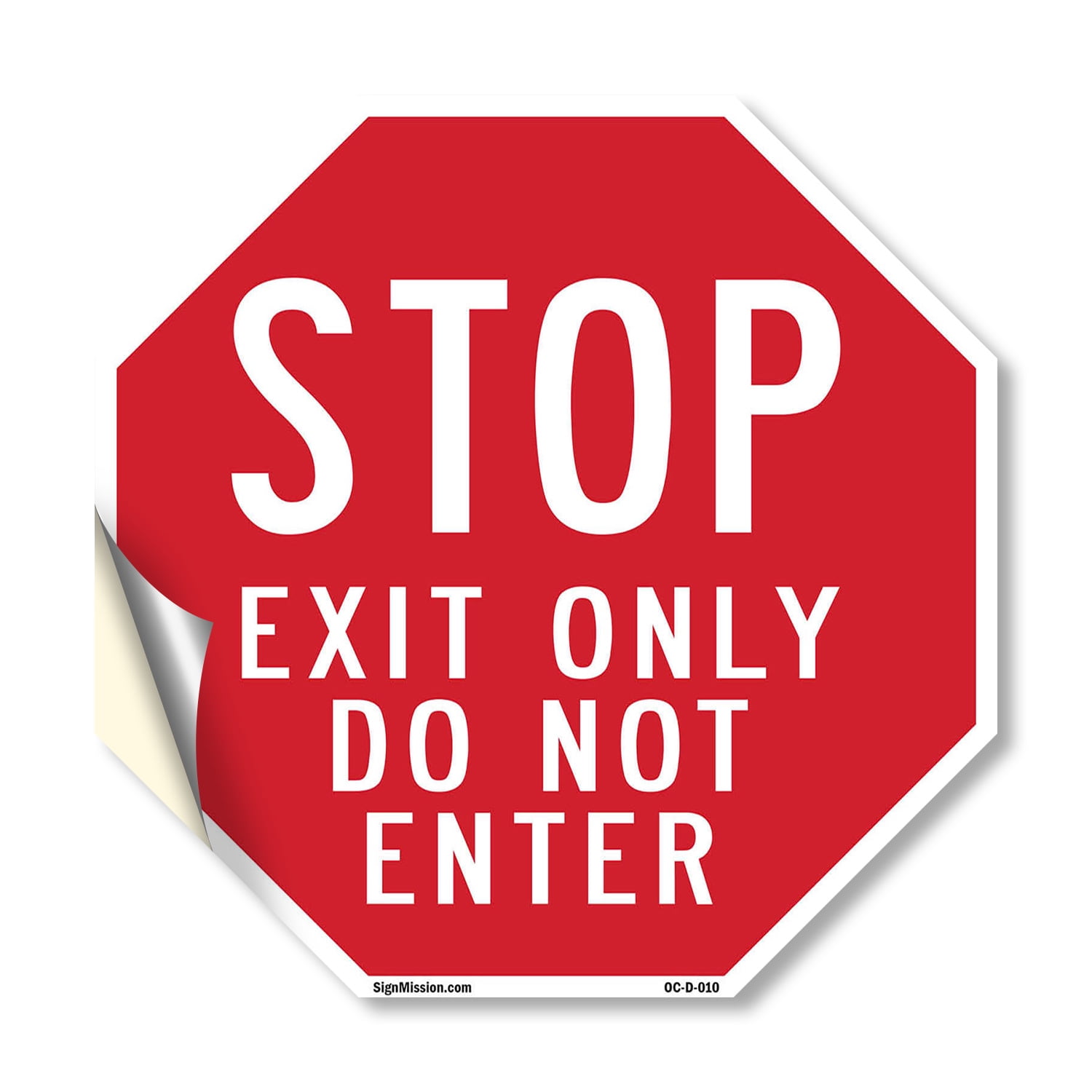 Stop Exit Only Do Not Enter 10 inch X 10 inch Octagon Vinyl Label Decal ...