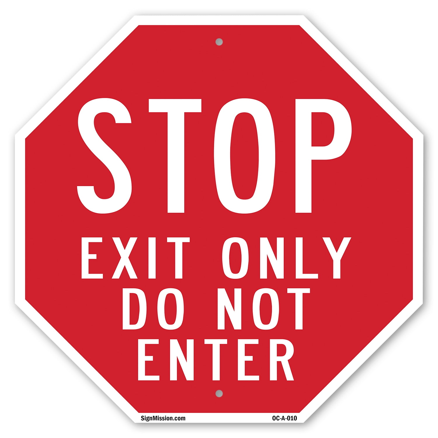 Stop Exit Only Do Not Enter 18 inch X 18 inch Octagon Plastic Sign ...