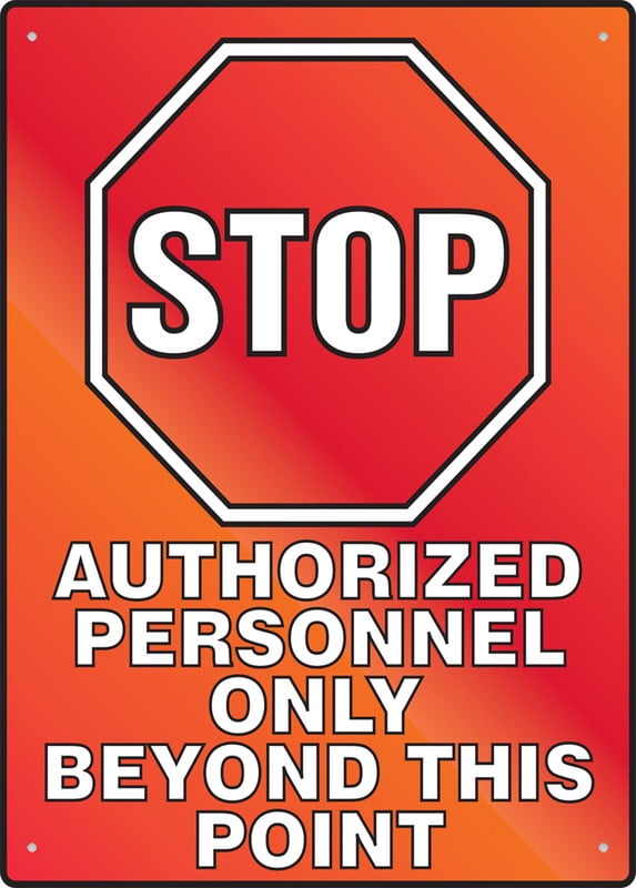 Stop Fluorescent Alert Sign Authorized Personnel Only Beyond This Point ...