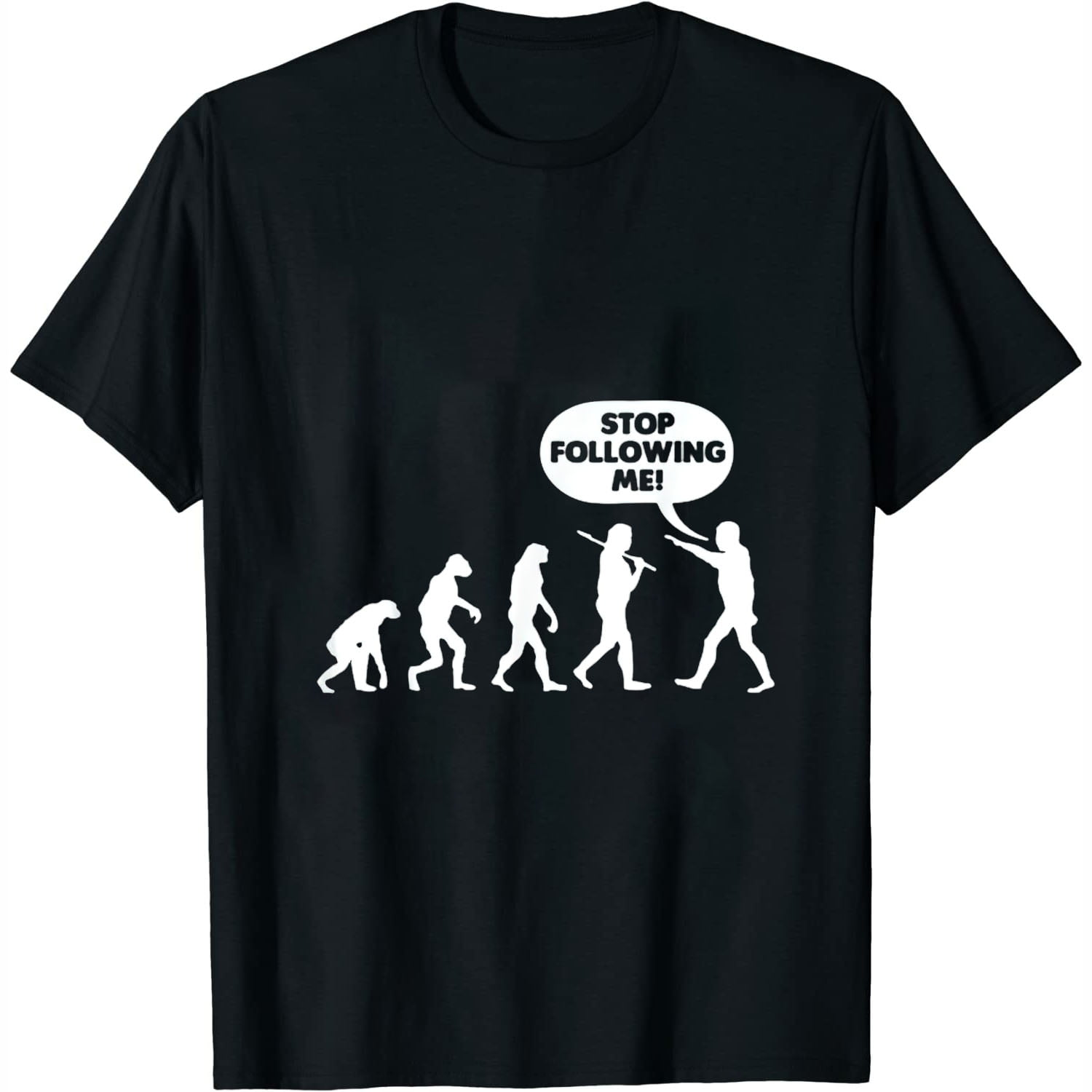 Stop Following Me Womens T-Shirt funny saying sarcastic novelty Womens ...