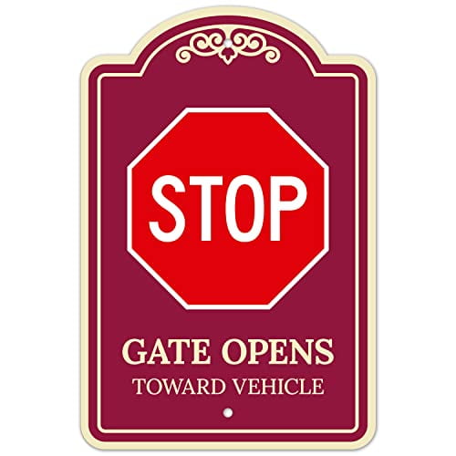 Stop Gate Opens Toward Vehicle Décor Sign, Burgundy Dark, 12X18 Inches ...