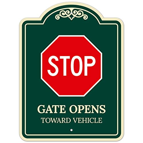 Stop Gate Opens Toward Vehicle Décor Sign, Green Dark, 18x24 Inches ...