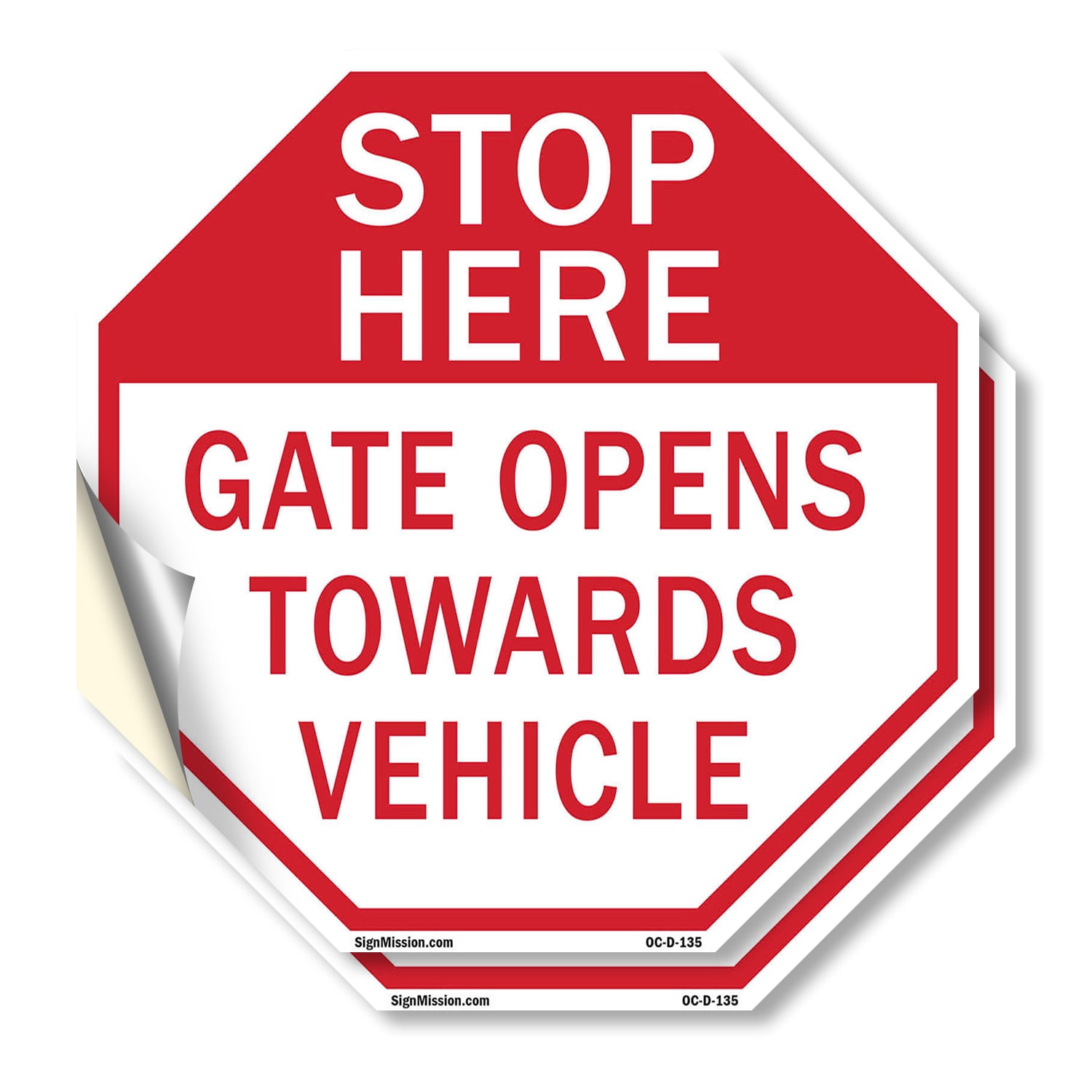 Stop Here Gate Opens Towards Vehicle (2 Pack) 10 inch X 10 inch Octagon ...