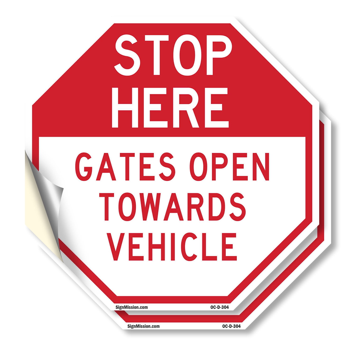 Stop Here Gates Open Towards Vehicle (2 Pack) 6 inch X 6 inch Octagon ...