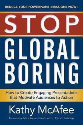 Pre-Owned Stop Global Boring: How to Create Engaging Presentations that ...