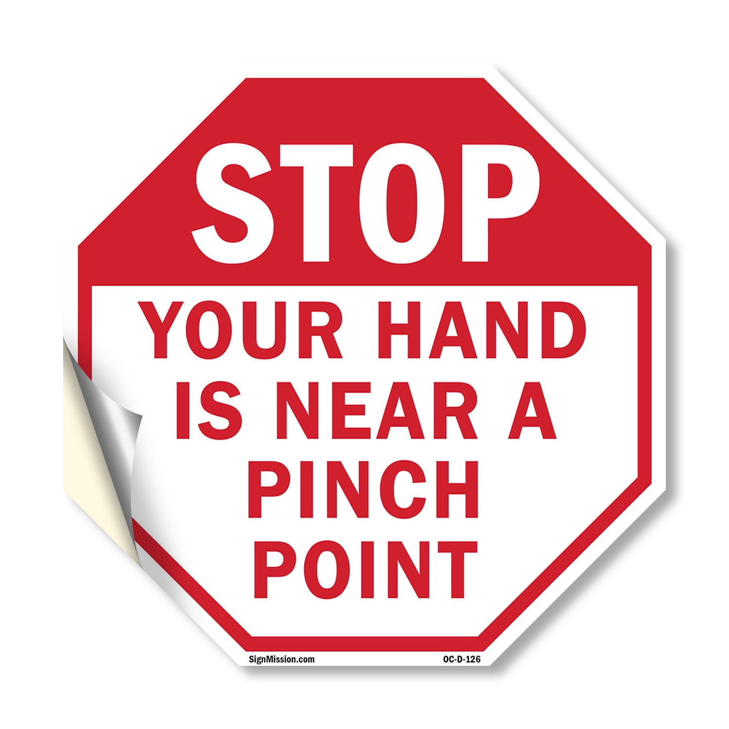 Stop Your Hand Is Near a Pinch Point 10 inch X 10 inch Octagon Vinyl ...