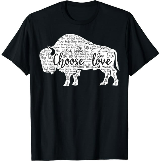 Stop Hate End Racism Choose Love - Pray For Buffalo Strong T-Shirt ...